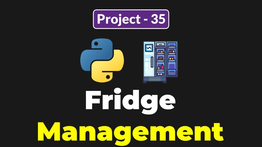 PYTHON FRIDGE MANAGEMENT SYSTEM PROJECT FOR BEGINNERS | Pythonちゃん